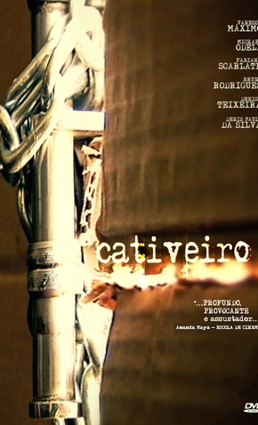 Cativeiro - 2009 | Filmow