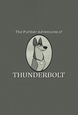 101 Dalmatians: The Further Adventures of Thunderbolt - 10 de Fevereiro de 2015 | Filmow