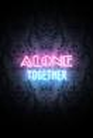 Alone Together: curta de 2010 - Filmow