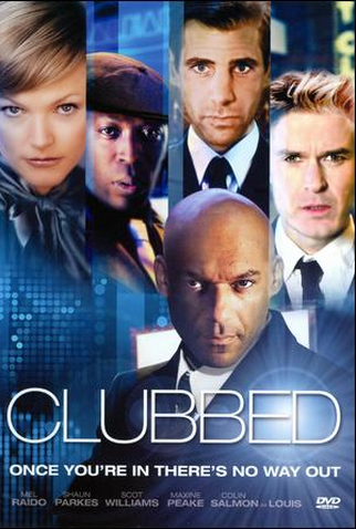 Clubbed: filme de 2008 - Filmow