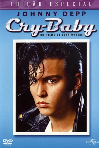 Cry-Baby: filme de 1990 - Filmow