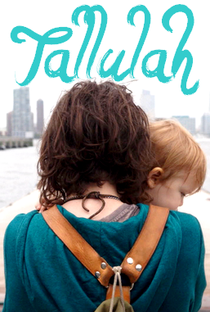 Tallulah - 29 de Julho de 2016 | Filmow