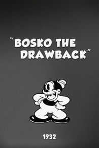 Bosko the Drawback - 22 de Outubro de 1932 | Filmow