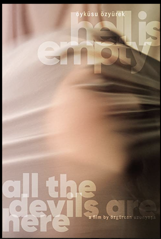 HELL IS EMPTY, ALL THE DEVILS ARE HERE - 2022 | Filmow