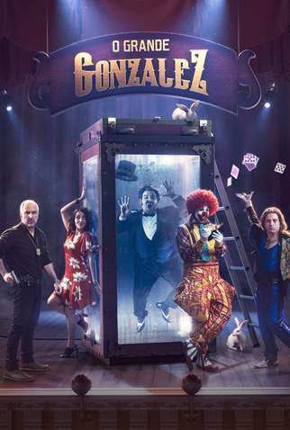 O Grande Gonzalez: série de 2015 - Filmow