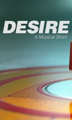 Desire - 8 de Maio de 2014 | Filmow
