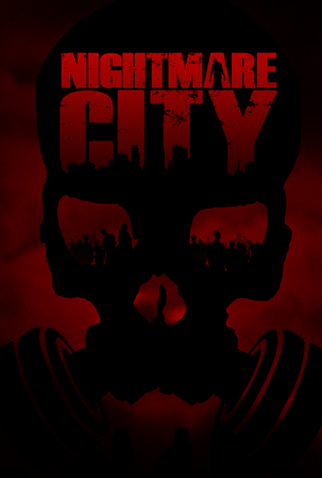 Nightmare City - 2016 | Filmow