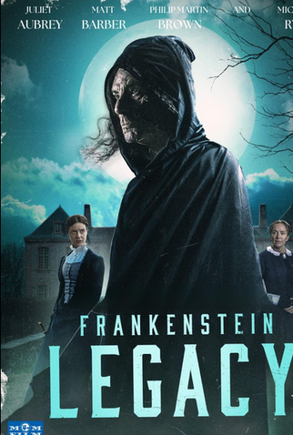 Frankenstein: Legacy - 27 de Fevereiro de 2024 | Filmow