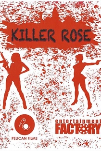 Killer Rose - 2019 | Filmow