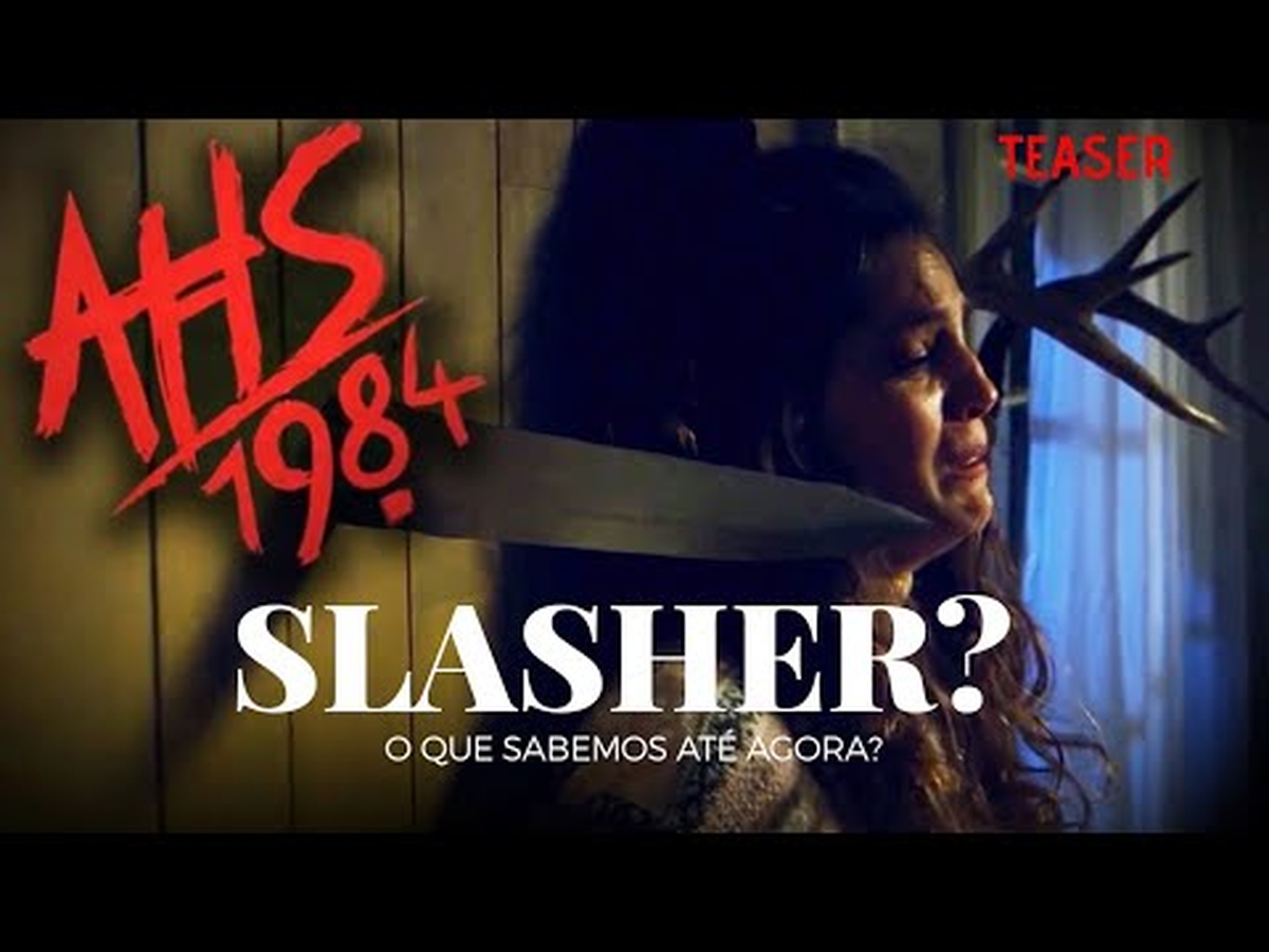 AHS SLASHER? | TUDO SOBRE AMERICAN HORROR STORY: 1984 | Notícias | Filmow